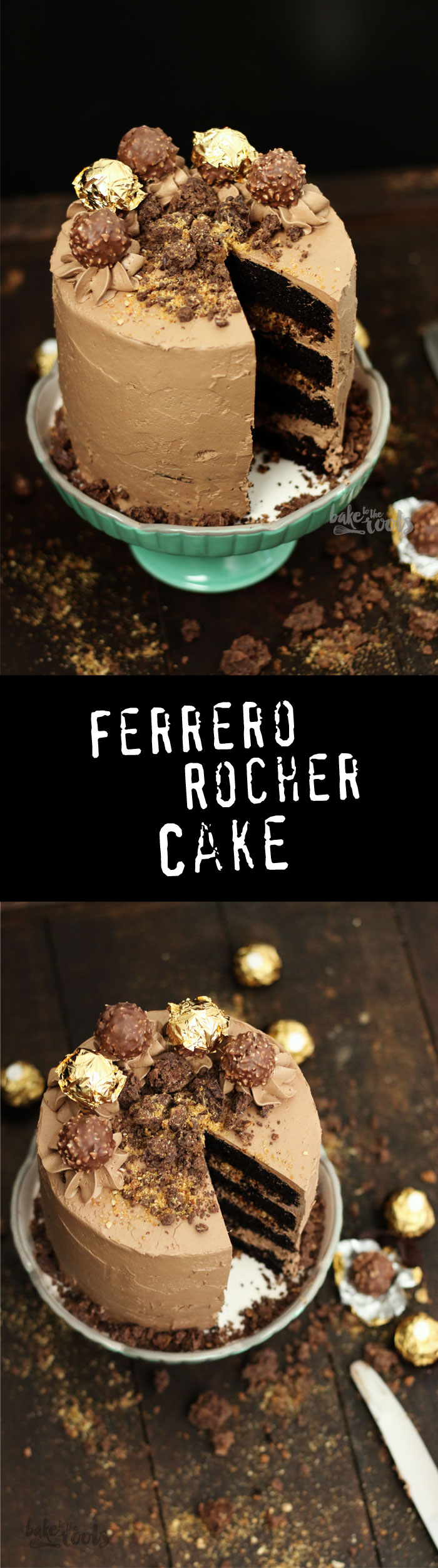 Ferrero Rocher Cake | Bake to the roots | Bake to the roots