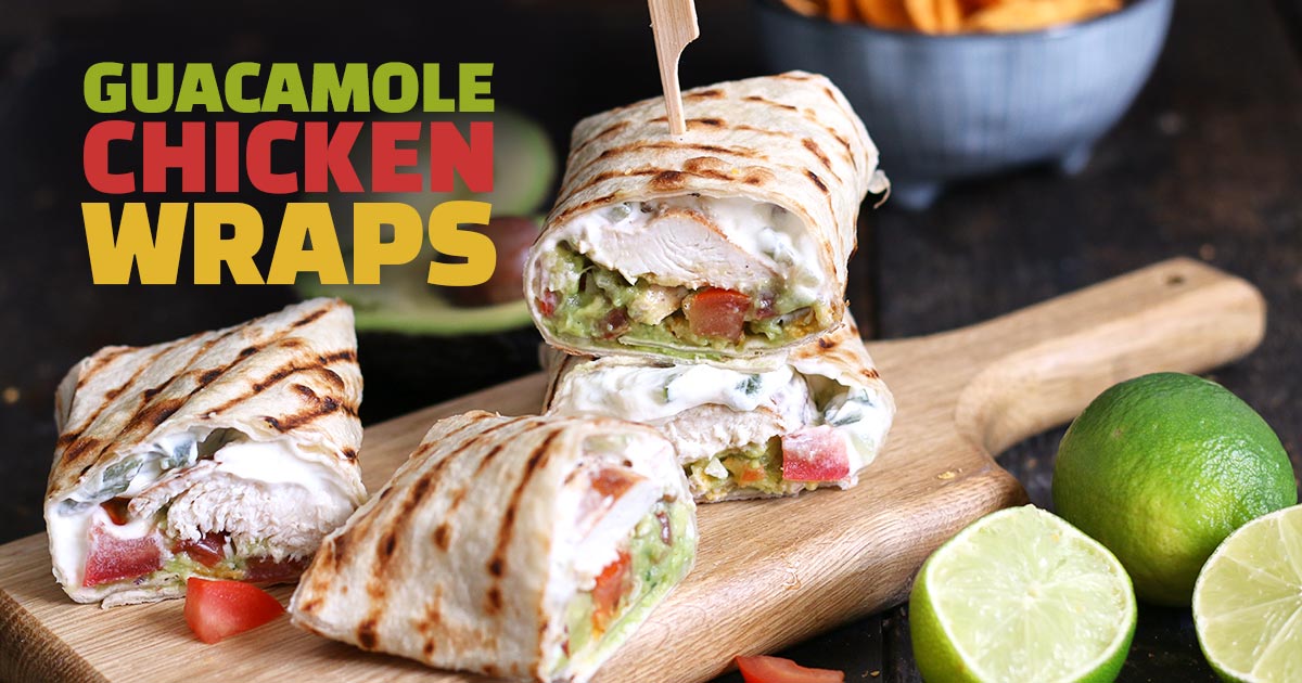 Quick & Easy Guacamole Chicken Wraps | Bake to the roots