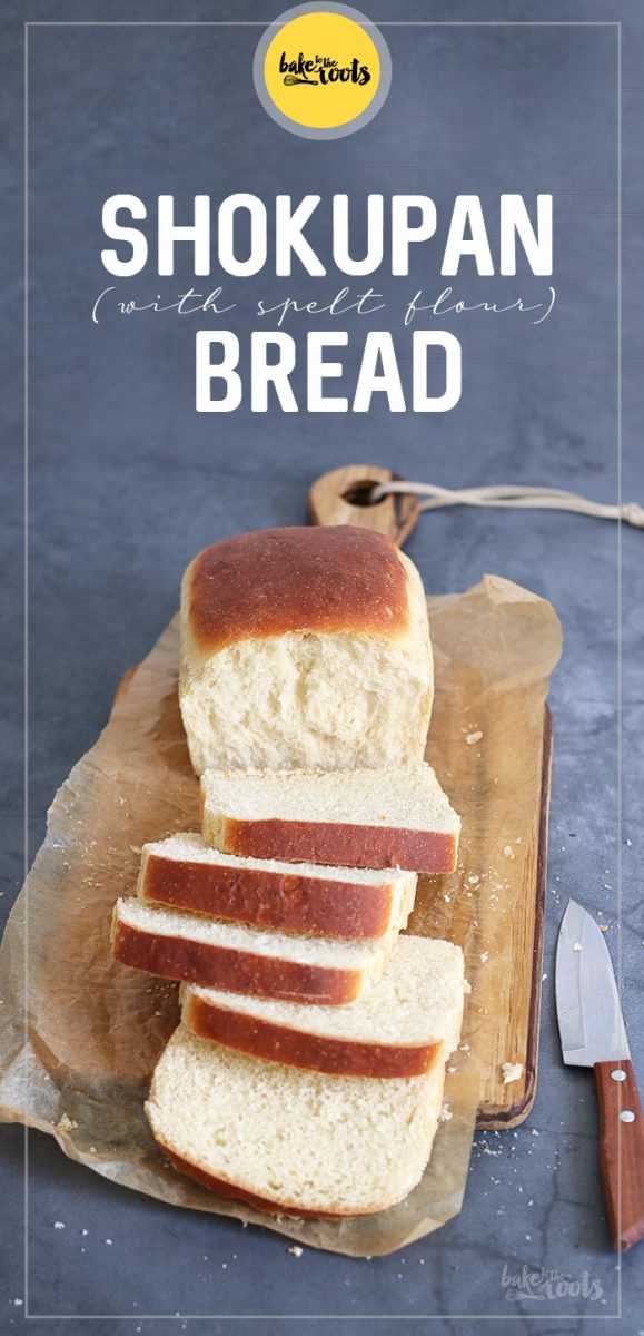Spelt Shokupan Bread | Bake to the roots