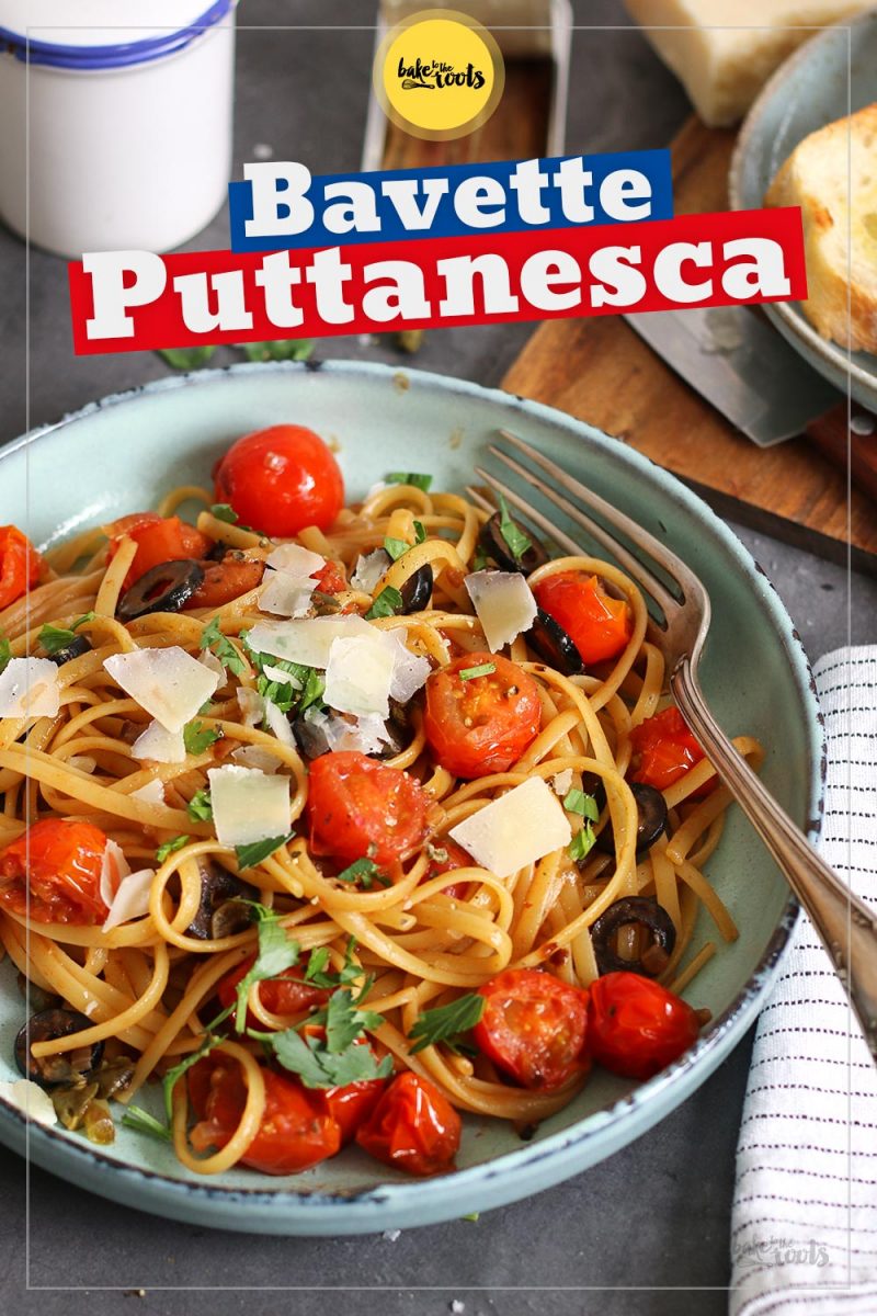 Easy Bavette Pasta alla Puttanesca | Bake to the roots