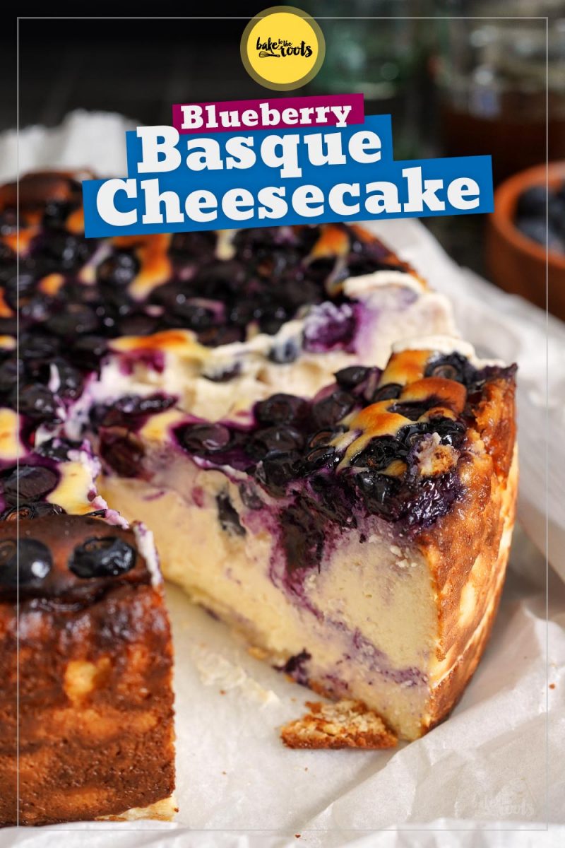 Blueberry Basque Cheesecake | Bake to the roots