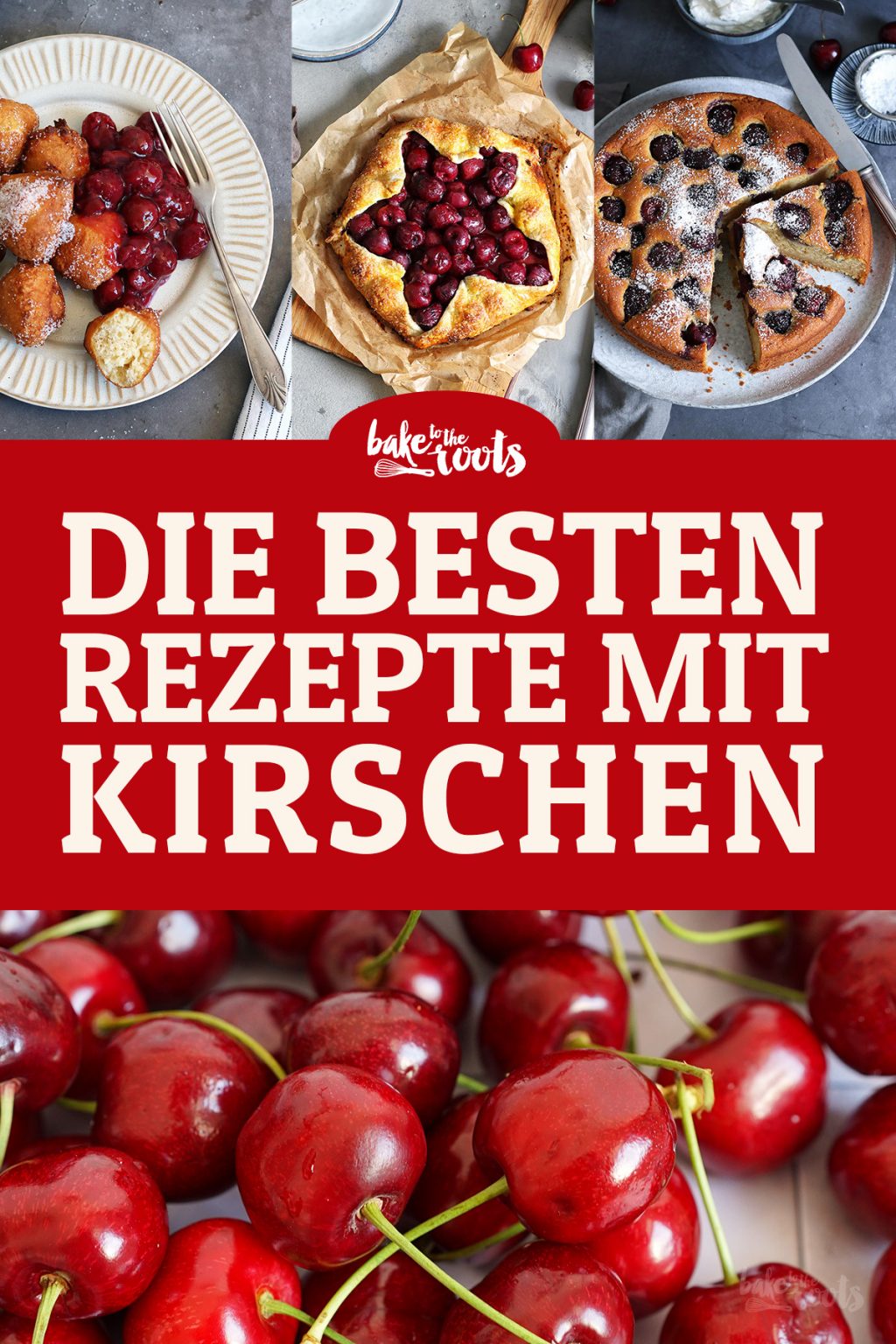 Hallo Sommer! Die Besten Rezepte mit Kirschen!